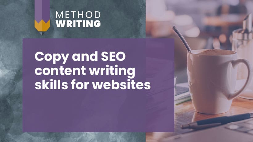 Copy and SEO content writing skills for websites | METHOD WRITING ...
